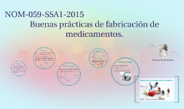 NOM-059-SSA1-2015 by Stephan Ballet on Prezi