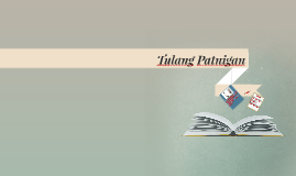 Tulang Patnigan by arold jay collins on Prezi