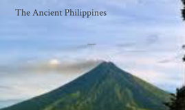 The Ancient Philippines: Pre-Hispanic Period by Amielle Ingalla on Prezi