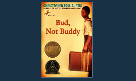 Bud, Not Buddy: A Story Map by RHS 4th Grade on Prezi
