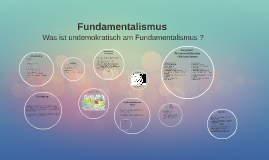 Fundamentalismus by Miriam Rosa on Prezi