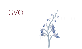 GVO by Mr Mike on Prezi