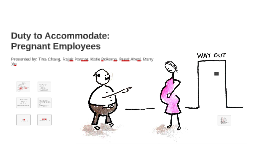 Duty to Accommodate: by katie poko on Prezi