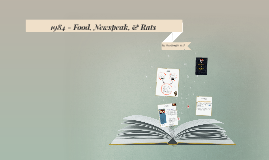 1984 - George Orwell - Symbols by Angel Chu on Prezi