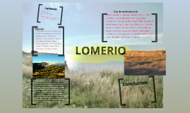 Lomerio By Jorge Molina On Prezi