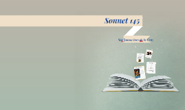 Sonnet 145 by Maria Karras on Prezi