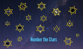 Number the Stars by Vicki Johnson on Prezi