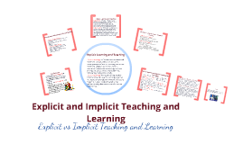 Explicit and Implicit Teaching and Learning by Edson Jaimes Dumez on Prezi
