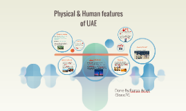 Physical and Human Features of UAE by Parsa AV on Prezi