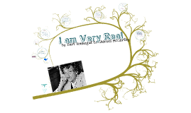 I am Very Real by Devin Treger on Prezi