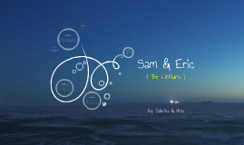 Sam and Eric (Lord of the Flies) by Almaa Mhae Aguzar on Prezi
