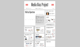 Media Bias Project by Danny Balter on Prezi