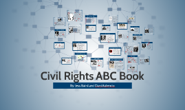 Civil Rights ABC Book by on Prezi