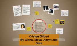 Kristen Gilbert by Maya Moss on Prezi
