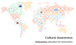 Cultural Awareness by Ada Einsiedler on Prezi