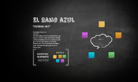 El Ramo Azul de Octavio Paz by paula olivares on Prezi