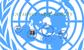 The CNN Effect by on Prezi
