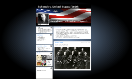 Schenck v. United States (1919) by Alex Kern on Prezi