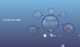 Est Ten Ten rule by Nehemiah Ingram on Prezi