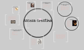 Asceza crestina by MIHAELA LUIZA UDREA on Prezi