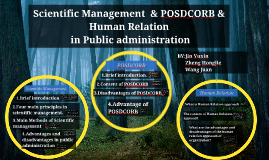 Scientific Management & POSDCORB & Human Relation by Peter Kim on Prezi