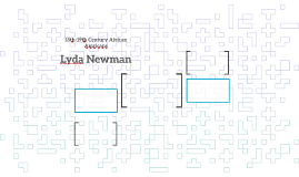 Lyda Newman by Briana B on Prezi