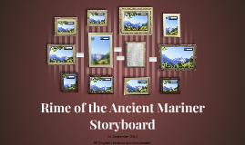 Rime of the Ancient Mariner Storyboard by Alexis Phillips on Prezi