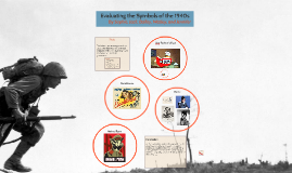 Evaluating the Symbols of the 1940's by Jack Oberle on Prezi