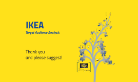 IKEA Target Audience Analysis by Shadie Huang on Prezi