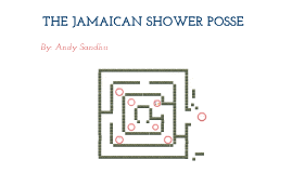 Shower Posse by Andy Sandhu by Andy Sandhu on Prezi