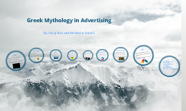 Greek Mythology in Advertising by Emily Ruiz on Prezi