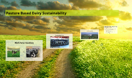 Pasture Based Dairy Farming by Christian Coffey on Prezi