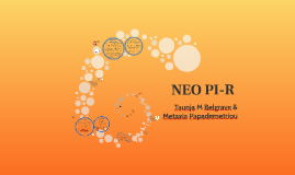 NEO PI-R by Metaxia Papademetriou on Prezi