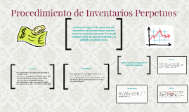 Procedimiento de Inventarios Perpetuos by Mariel Rabago on Prezi