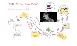 Stalin's 5-Year Plan by Samantha Peters on Prezi