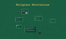 Religious Determinism by on Prezi