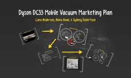 Dyson Marketing Plan by Anna Howe on Prezi