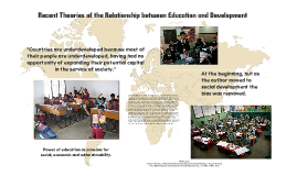 Relationship between Education and Development by Hope Mullett on Prezi