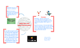 Belief Bias and Belief Perseverance by Abbey Fuller on Prezi