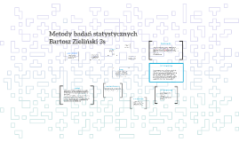 Metody badań statystycznych by Bartek Zieliński on Prezi