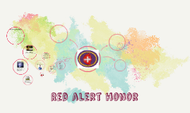 Red alert honor by Rashel olalde on Prezi