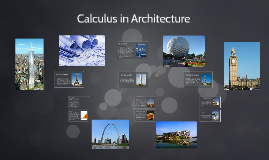 Calculus in Architecture by on Prezi