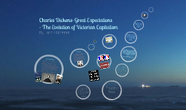 Charles Dickens: Great Expectations - The Evolution of Victorian ...