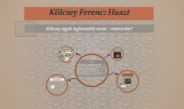 Kölcsey: Huszt by Ákos Tóth on Prezi