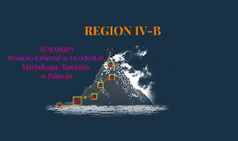 REGION IV-B by Charlene Adorable on Prezi