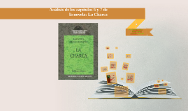 Análisis de los capítulos 6 y 7 de la novela La Charca: by Naomi Nunez ...