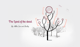 the odyssey: the land of the dead by Bailey Ottley on Prezi