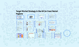 Target Market Strategy for Crest by Jenna Collison on Prezi