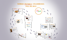 NORMA TECNICA COLOMBIANA 5921 DE 2012 by Claudia Raba on Prezi
