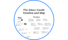 The Glass Castle Timeline and Map by James Kennedy on Prezi